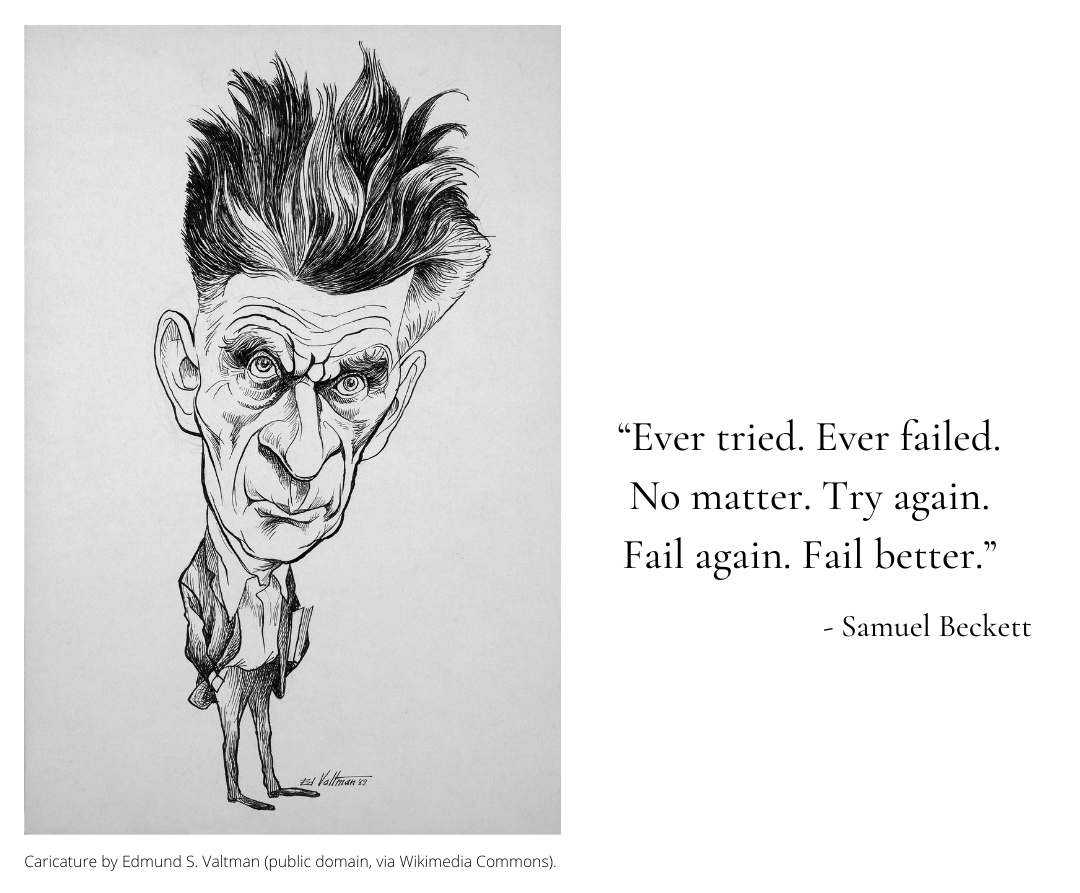 ever-tried.-ever-failed.-no-matter.-try-again.-fail-again.-fail-better ...