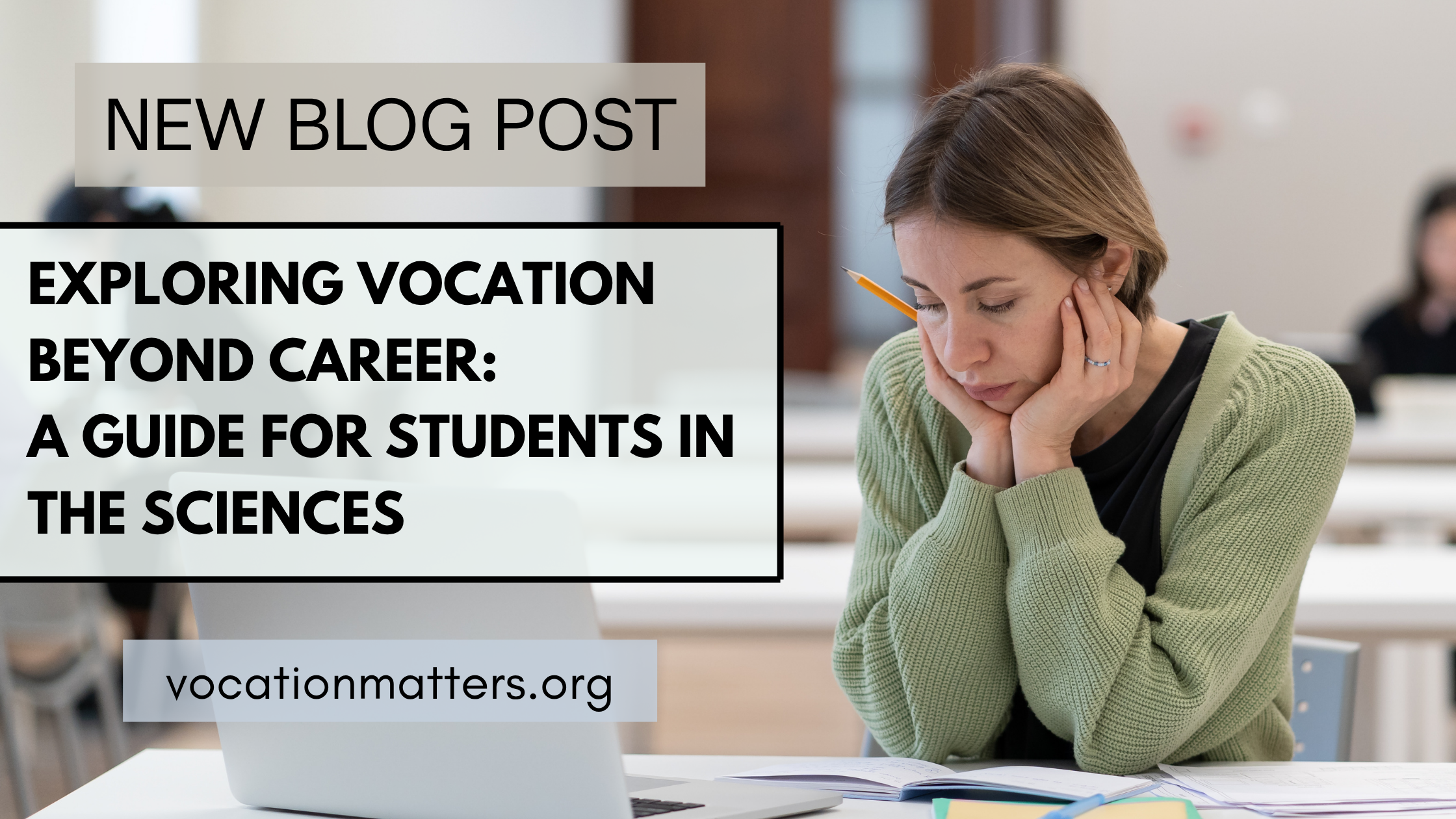 Exploring Vocation Beyond Career: A Guide for Students in the Sciences ...