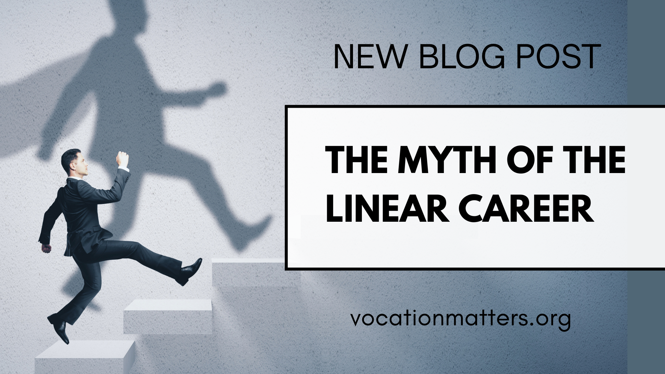 The Myth of the Linear Career – vocation matters