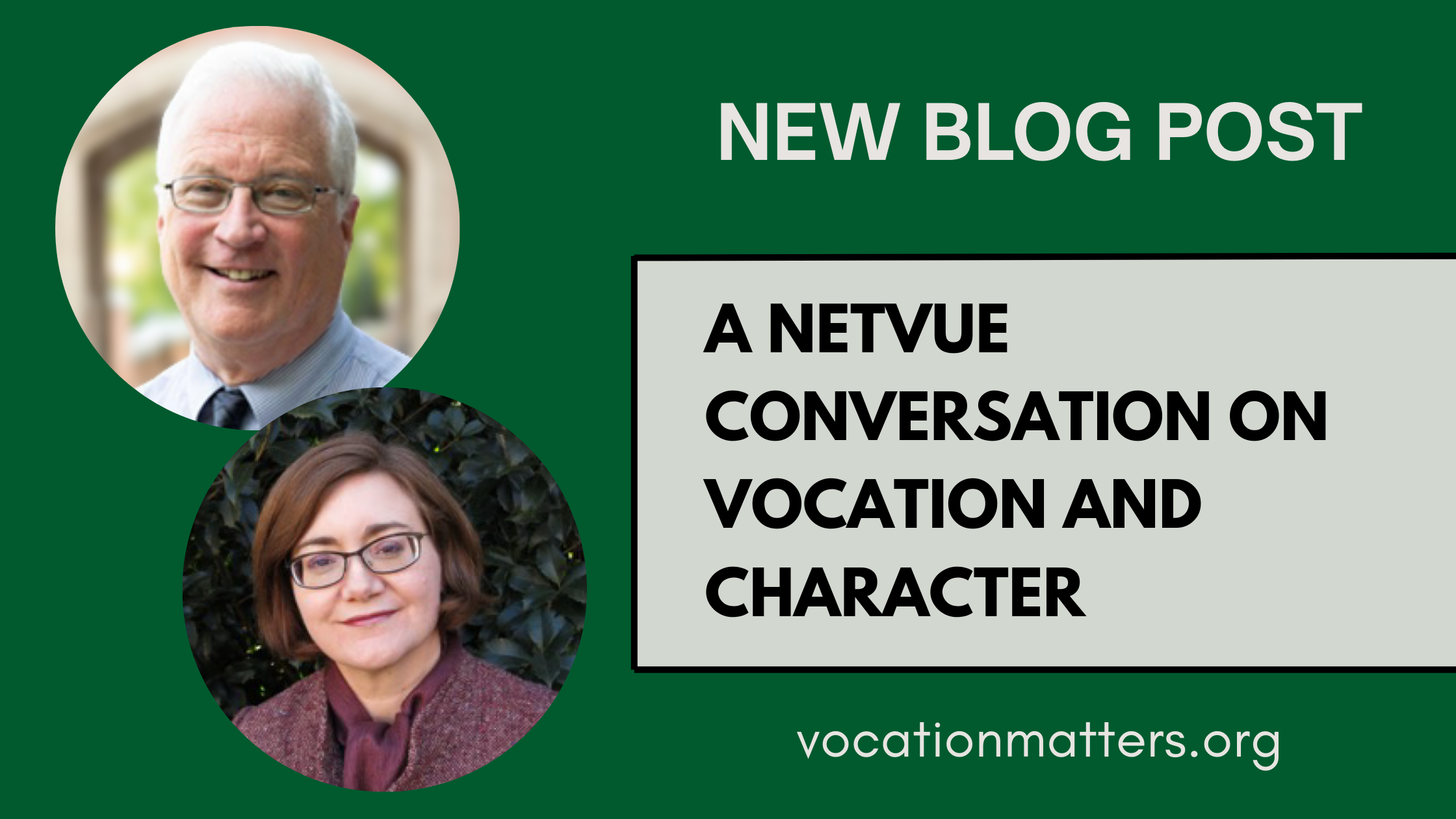 A NetVUE Conversation on Vocation and Character – vocation matters
